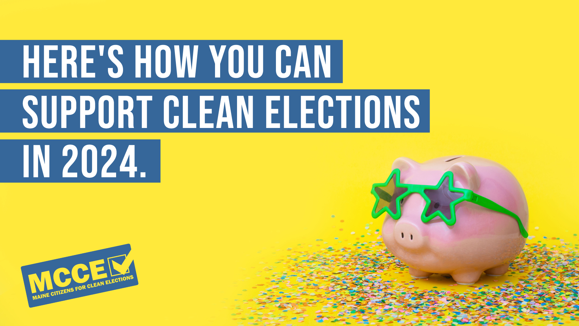 MCCE Home | Maine Citizens for Clean Elections